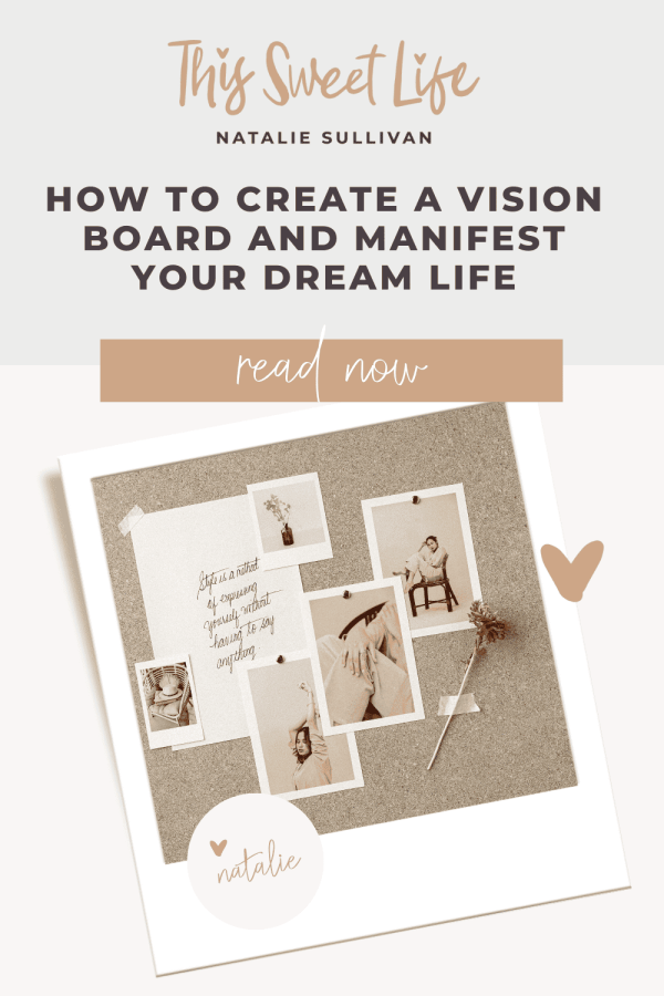 How to Create a Vision Board – This Sweet Life